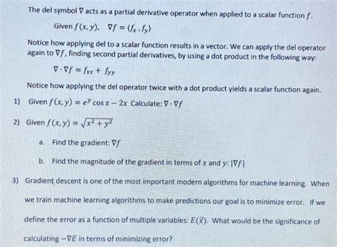 Solved The Del Symbol ∇ Acts As A Partial Derivative