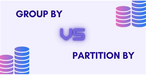 Difference Between Partition By And Group By By Akshima Aggarwal Medium