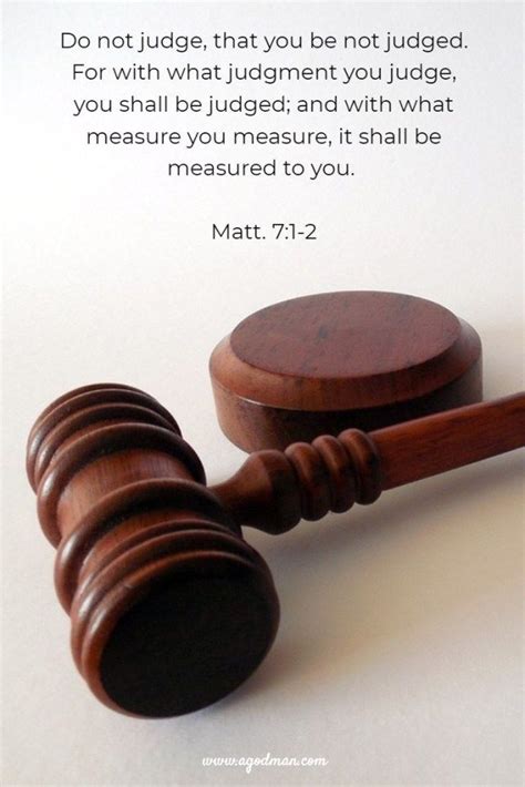 Do Not Judge That You Be Not Judged For With What Judgment You Judge