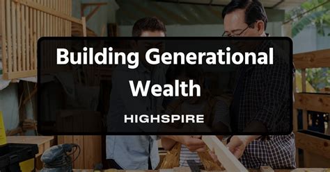 How To Start Building Generational Wealth In Construction