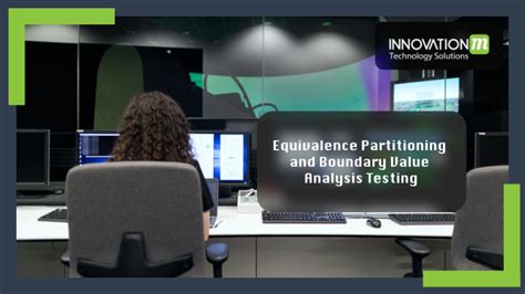 equivalence partitioning and boundary value analysis testing innovationm blog