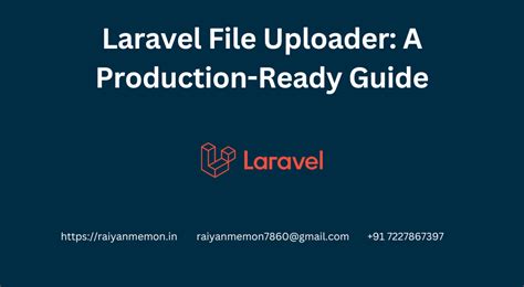 Laravel File Uploader A Production Ready Guide By Raiyan Memon Medium