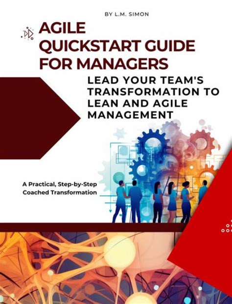 Agile Quickstart Guide For Managers Lead Your Team S Transformation To