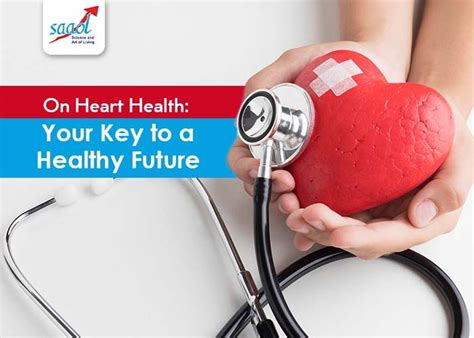 On Heart Health Your Key To A Healthy Future Saaol Blog