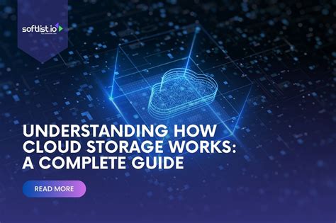 Understanding How Cloud Storage Works A Complete Guide