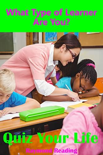 What Type Of Learner Are You Quiz Yourself Educational Book Find Out Things About Yourself