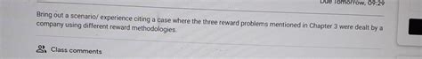 Solved Bring Out A Scenario Experience Citing A Case Where Chegg