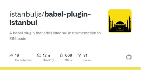 Github Istanbuljsbabel Plugin Istanbul A Babel Plugin That Adds Istanbul Instrumentation To