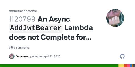 An Async AddJwtBearer Lambda Does Not Complete For First Call Issue