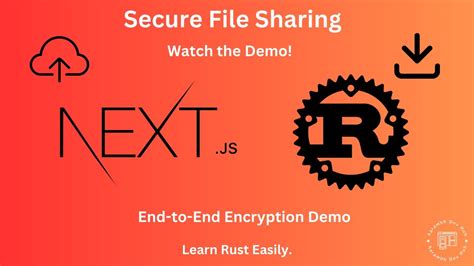 End To End Encrypted File Sharing Demo Secure File Upload Encryption