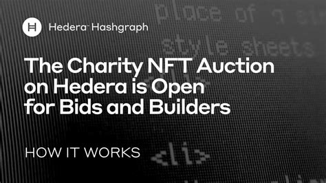 The Charity Nft Auction On Hedera Is Open For Bids And Hedera