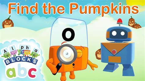 Officialalphablocks Can You Find All The Pumpkins 🎃 Phonics Halloween Youtube
