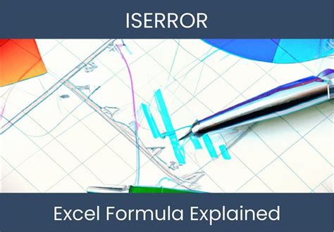 Excel Explaining Iserror Formula