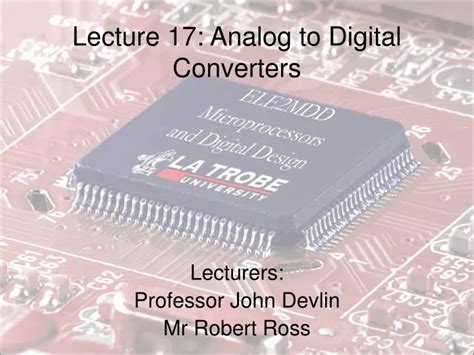 Ppt Lecture 17 Analog To Digital Converters Powerpoint Presentation Id6250183