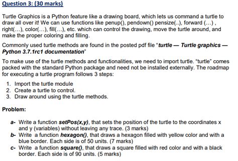 Solved Question 3 30 Marks Turtle Graphics Is A Python