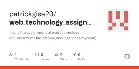 Github Patrickgisa20webtechnologyassignment This Is The