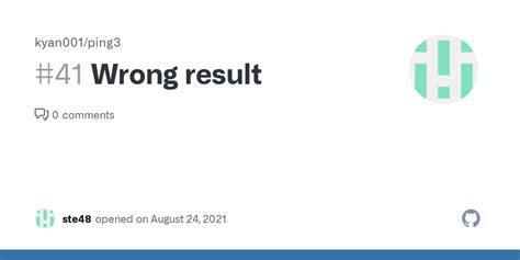 Wrong Result · Issue 41 · Kyan001ping3 · Github