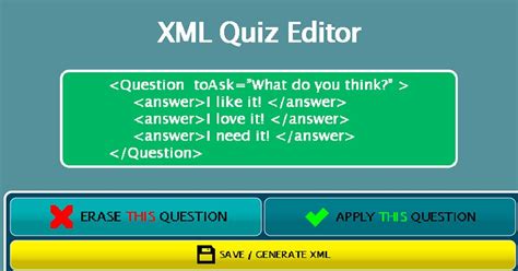 Xml Quiz Editor A Simple Way To Edit Xml Files For Your Quiz Game In