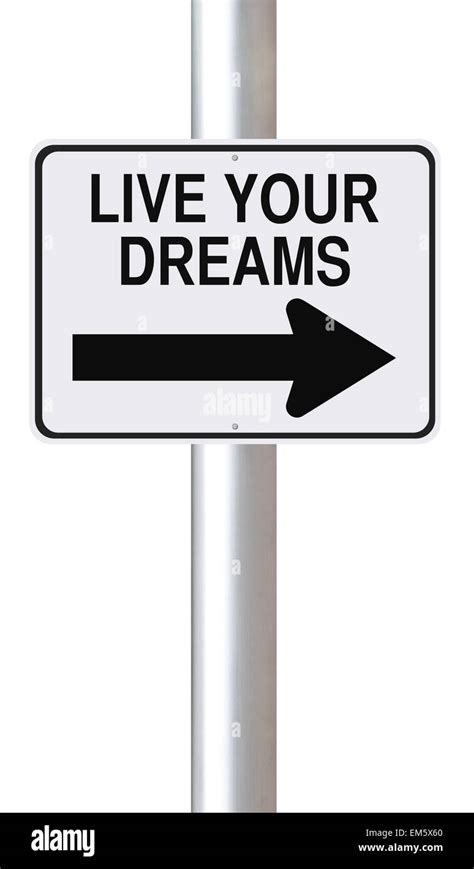 Live Your Dreams Stock Photo - Alamy