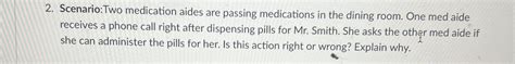 High Quality Solution Scenariotwo Medication Aides Are Passing