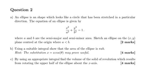 Solved Question A An Ellipse Is An Shape Which Looks Like Chegg