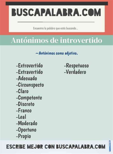 Antónimos De Introvertido Por Ejemplo Extravertido Adecuado Circunspecto