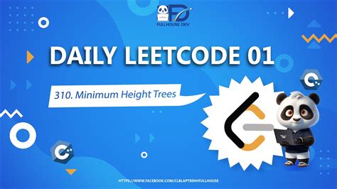 Daily Leetcode Challenge 01 310 Minimum Height Trees Bằng Phương Pháp