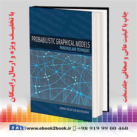 Probabilistic Graphical Models Principles And Techniques