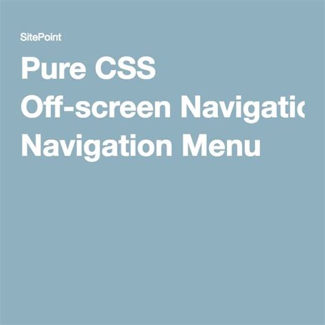Pure Css Off Screen Navigation Menu Css Navigation Pure Products