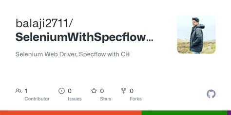 Github Balaji2711seleniumwithspecflowcsharp Selenium Web Driver Specflow With C