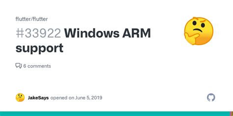 Windows ARM Support Issue Flutter Flutter GitHub