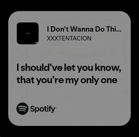 Lyricsno One Ever Make It So I Do Xxxtentacion Quotes Pretty Lyrics