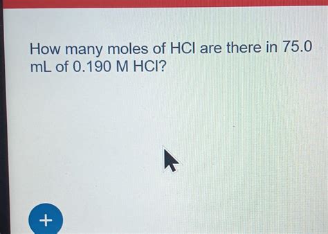 solved how many moles of hcl are there in 75 0 ml of