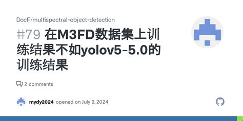 在m3fd数据集上训练结果不如yolov5 50的训练结果 · Issue 79 · Docfmultispectral Object Detection · Github