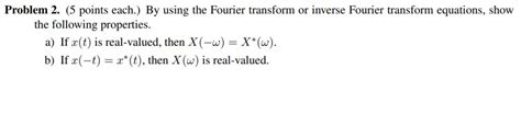 Solved Problem Points Each By Using The Fourier Chegg