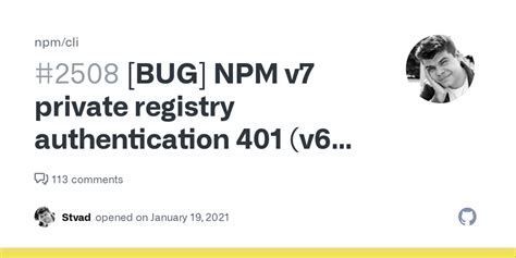 [bug] npm v7 private registry authentication 401 v6 works · issue