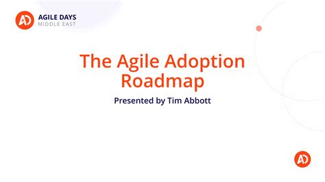 The Agile Adoption Roadmap Keynote By Tim Abbott PPT