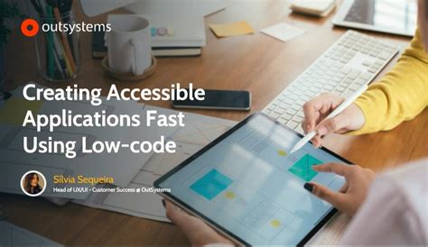 how to build accessible apps fast with low code