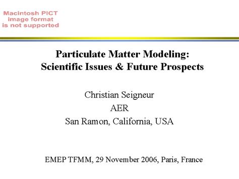 Particulate Matter Modeling Scientific Issues Future Prospects Christian