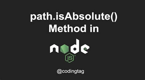 Pathisabsolute Method In Nodejs