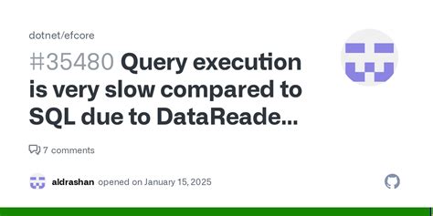 Query Execution Is Very Slow Compared To Sql Due To Datareader Taking A