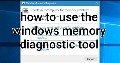 How To Use The Windows Memory Diagnosis