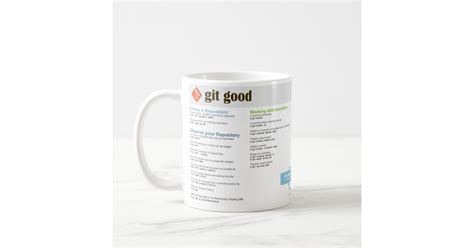 Git Good Git Cheatsheet Mug Zazzle