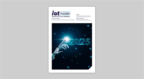Issue 3 Iot Insider Digital Magazine Iot Insider