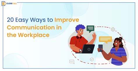 20 Ways To Improve Communication In The Workplace