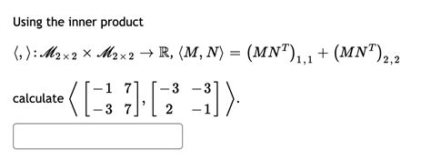 Solved Using The Inner Product Chegg