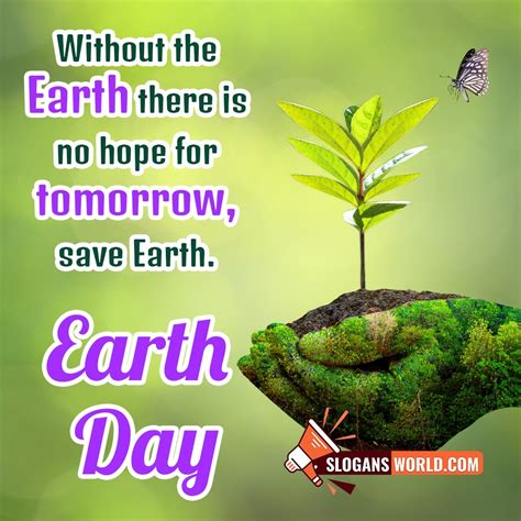 Earth Day Slogans To Celebrate Our Planet Slogans World