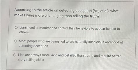 Solved According To The Article On Detecting Deception Vrij