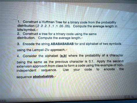SOLVED Construct A Huffman Tree For A Binary Code From The Probability