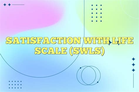 Satisfaction With Life Scale Swls